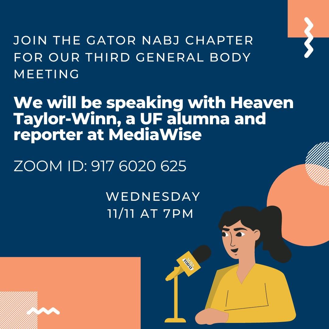 Gator NABJ General Body Meeting - UF College of Journalism and ...