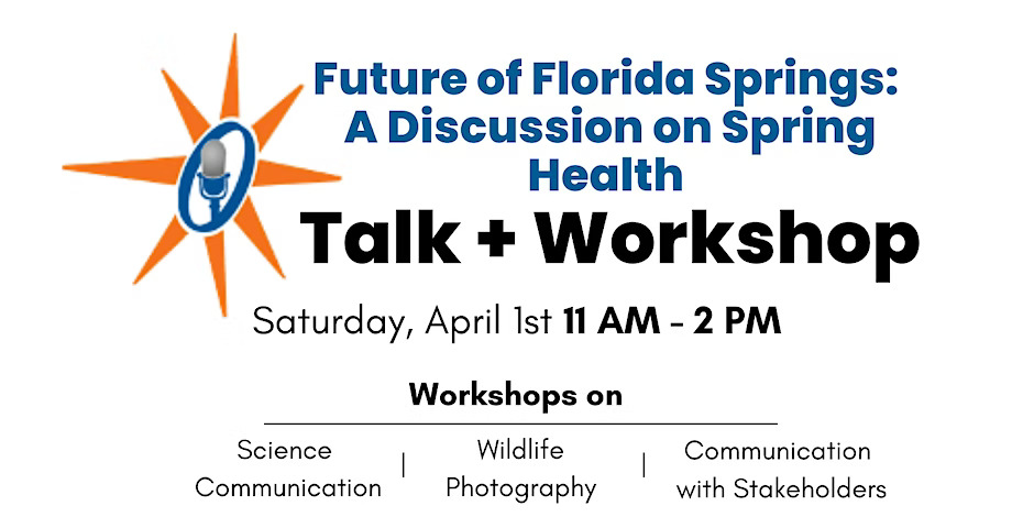 Future of Florida Springs Talk and Workshop - UF College of Journalism ...