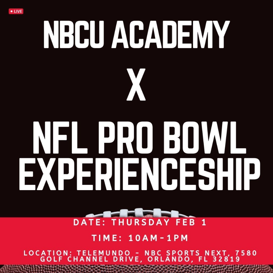 NBCU Academy NFL Pro Bowl Experienceship Opportunity! - UF College of ...