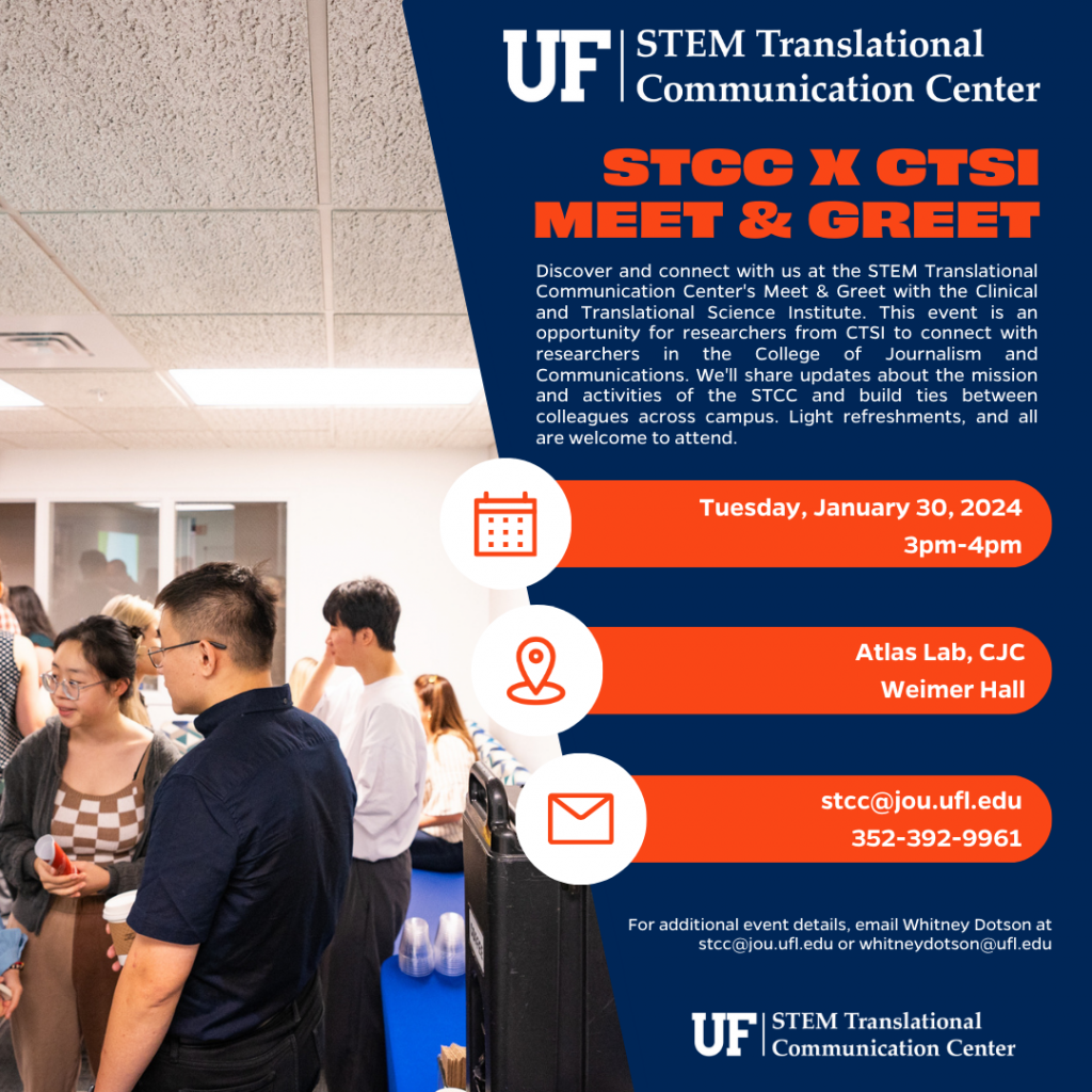 STCC x CTSI Meet & Greet - UF College of Journalism and Communications