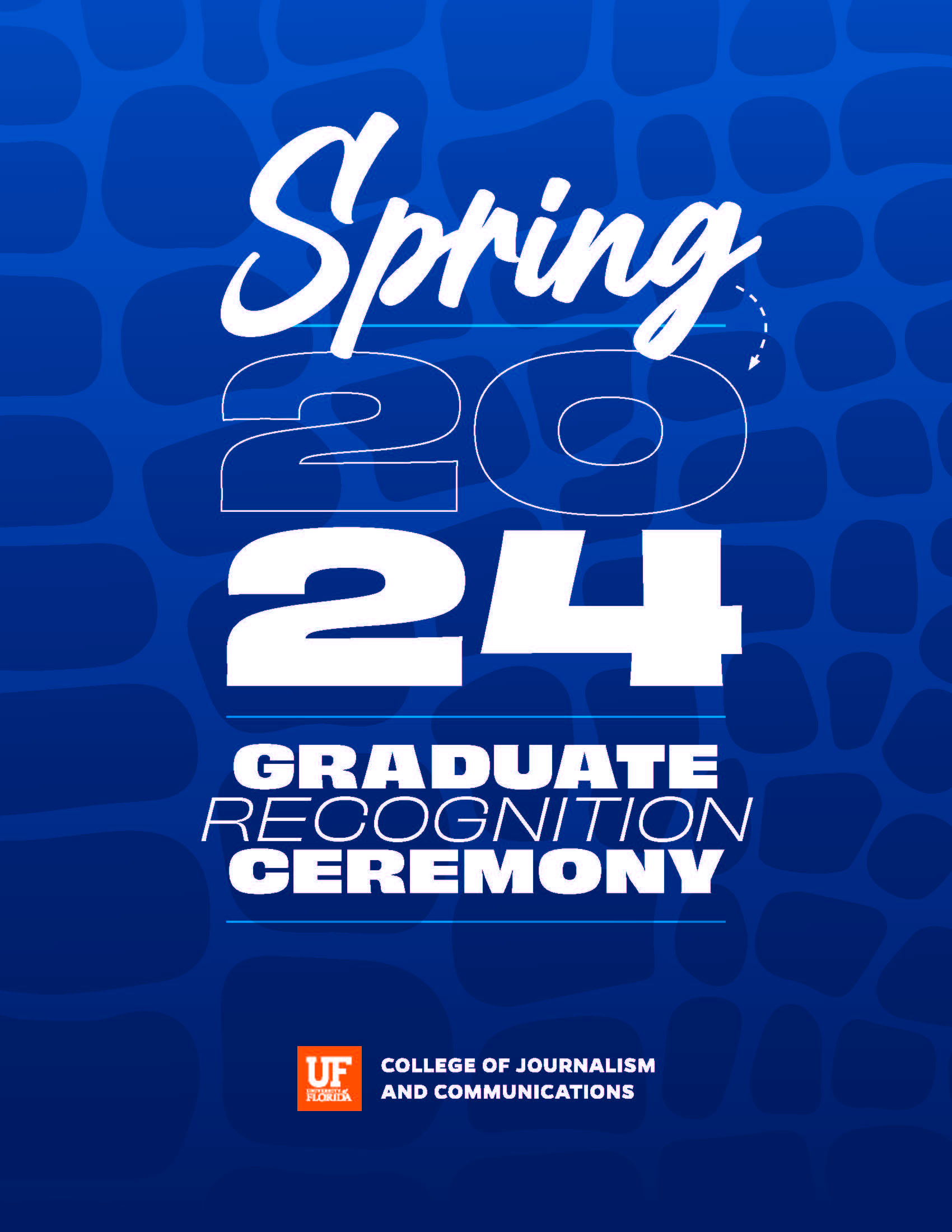 Spring 2024 Graduation - UF College of Journalism and Communications